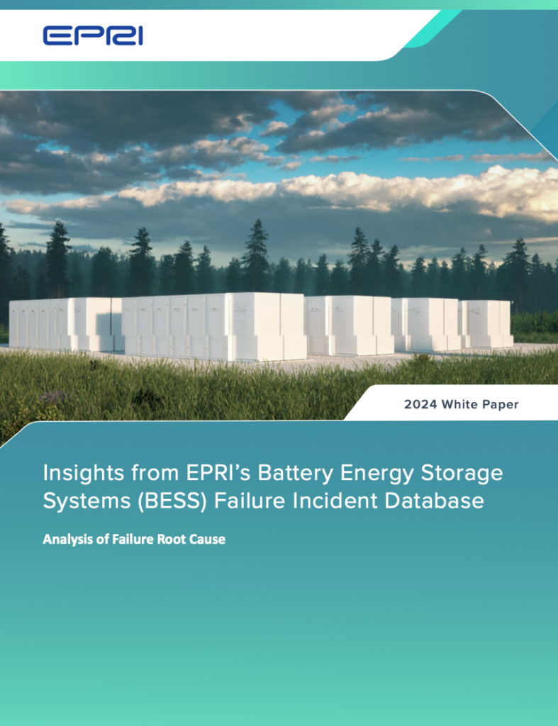 Insights from EPRI’s Battery Energy Storage Systems (BESS) Failure Incident Database ...